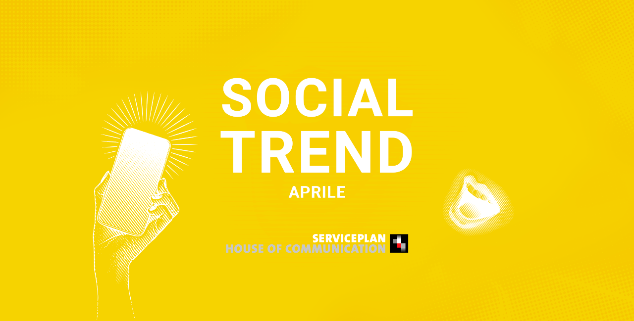 Social Trend Aprile 2023
